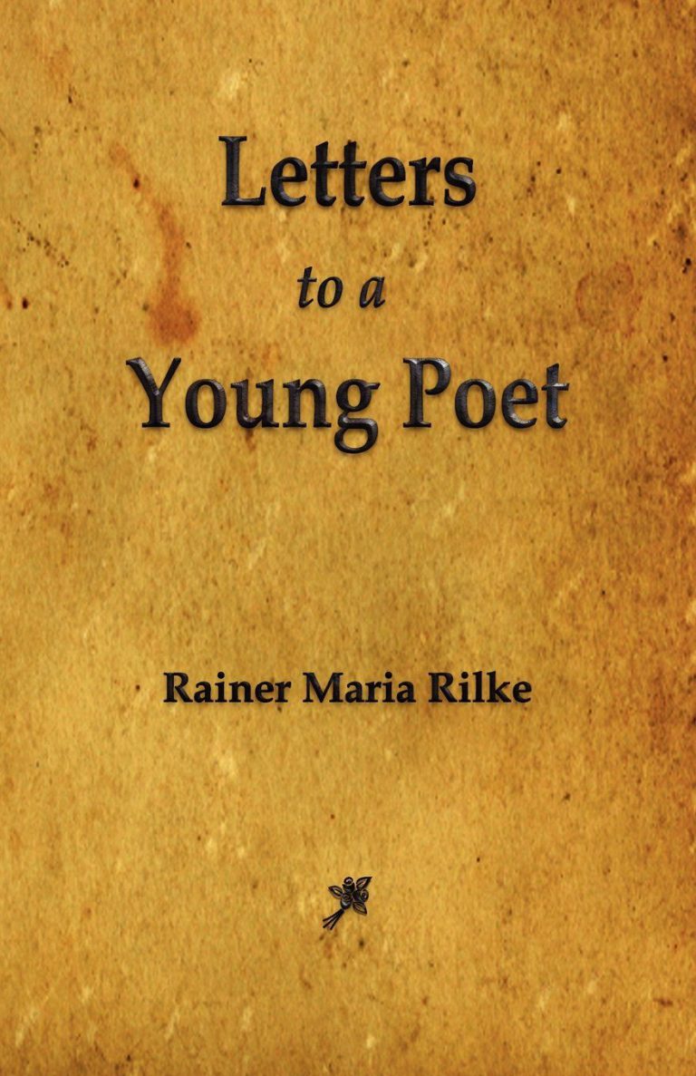 Letters to a Young Poet - Welcome to the Writer's Life