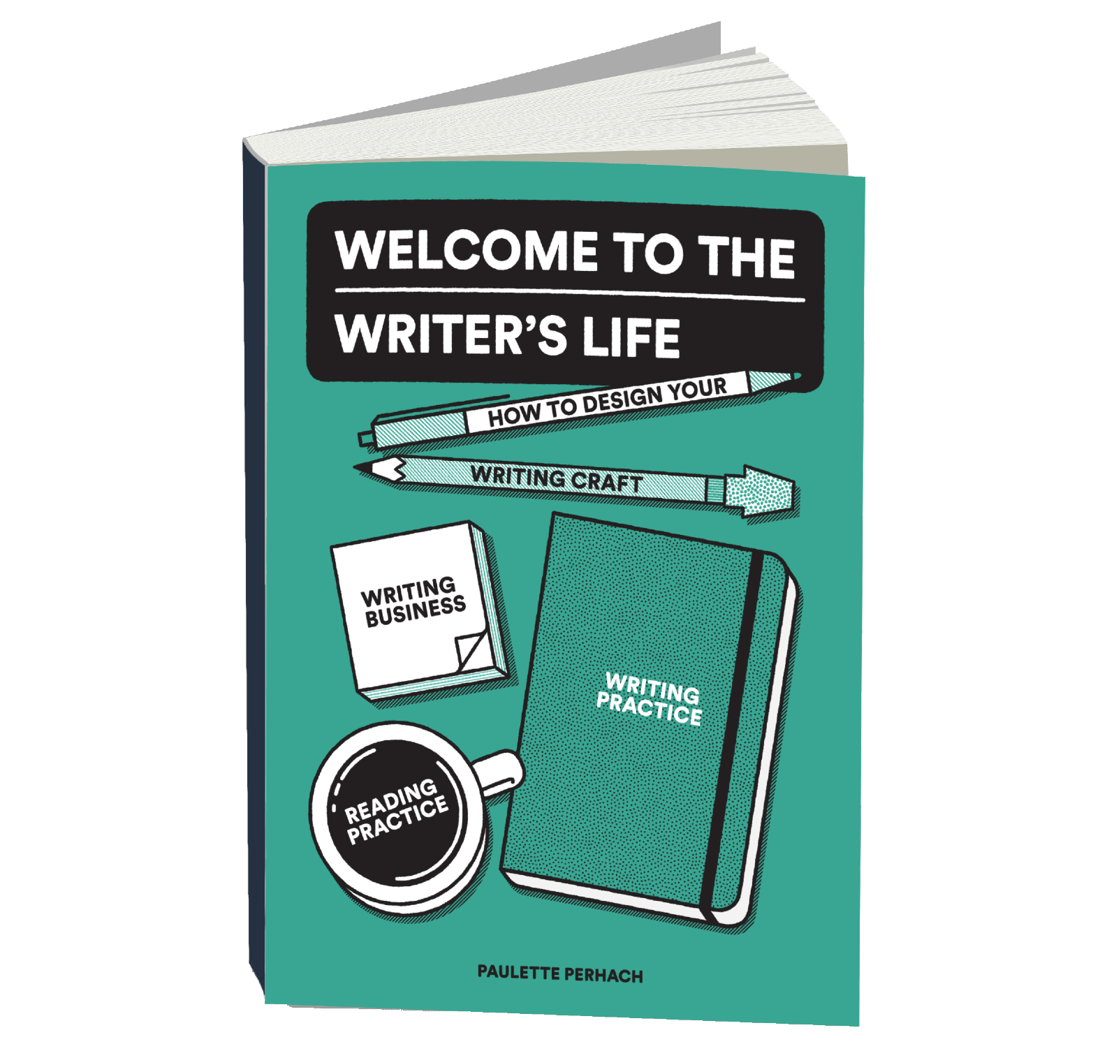 My Writing Book! - Welcome to the Writer's Life